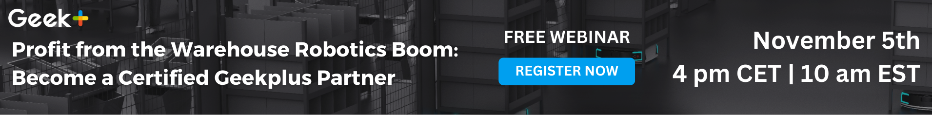 Geek+ | Robotics Solutions for Warehouse & Logistics Automation